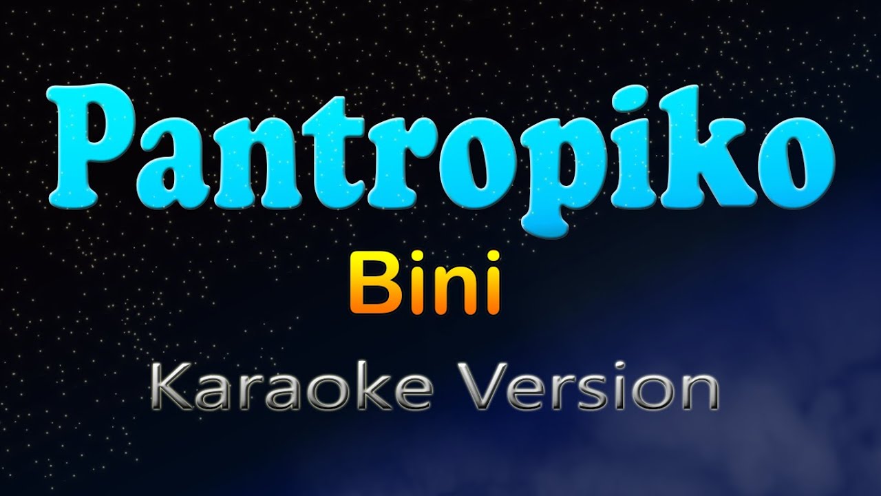 PANTROPIKO - Bini (Karaoke Version) - YouTube