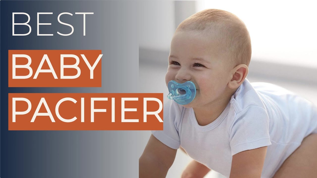 🌵8 Best Baby Pacifier 2021| Baby Gear List - YouTube