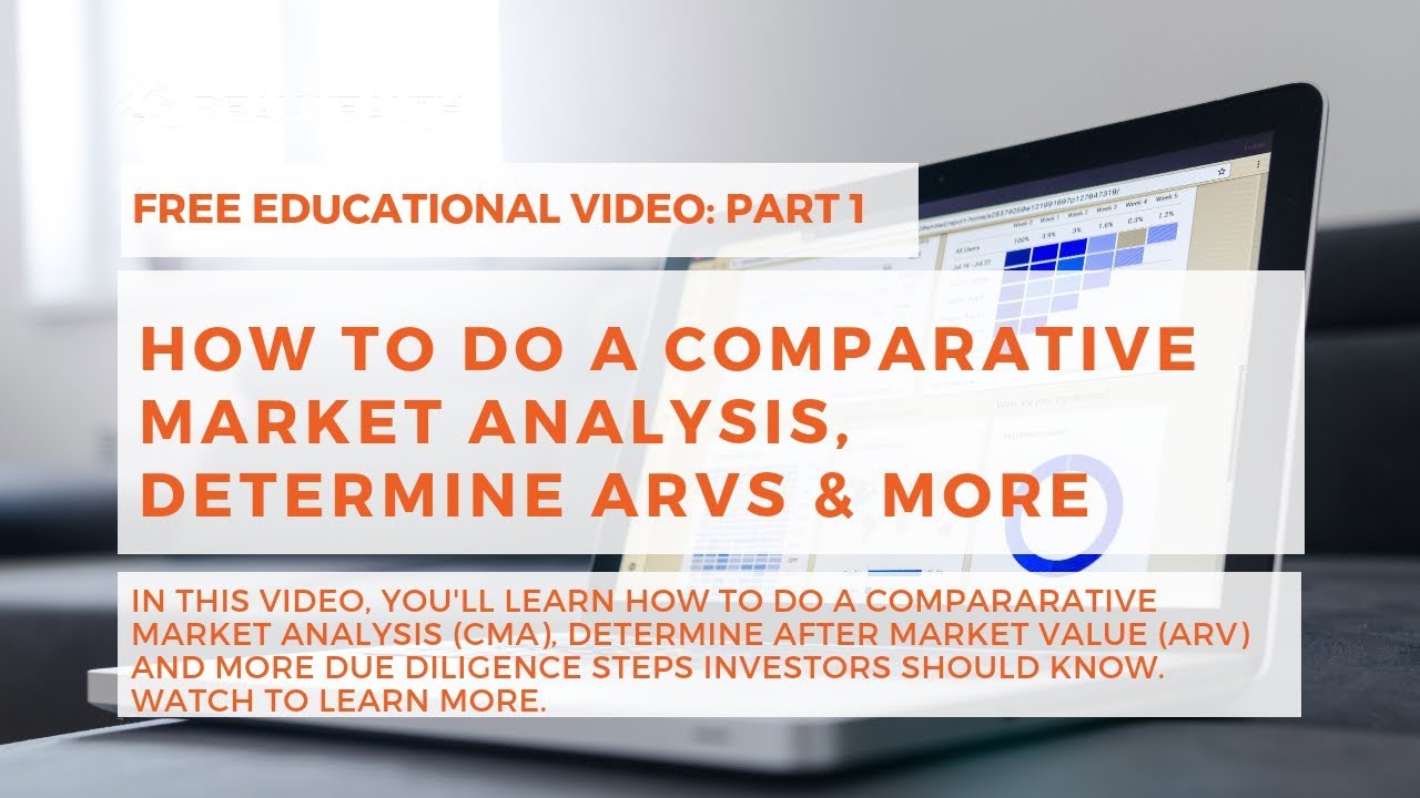 How To Do a Comparative Market Analysis, Determine ARVs & More [Part 1 ...