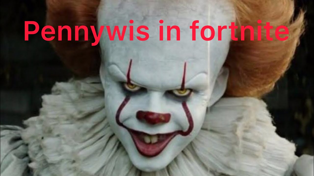 Pennywise in fortnite - YouTube
