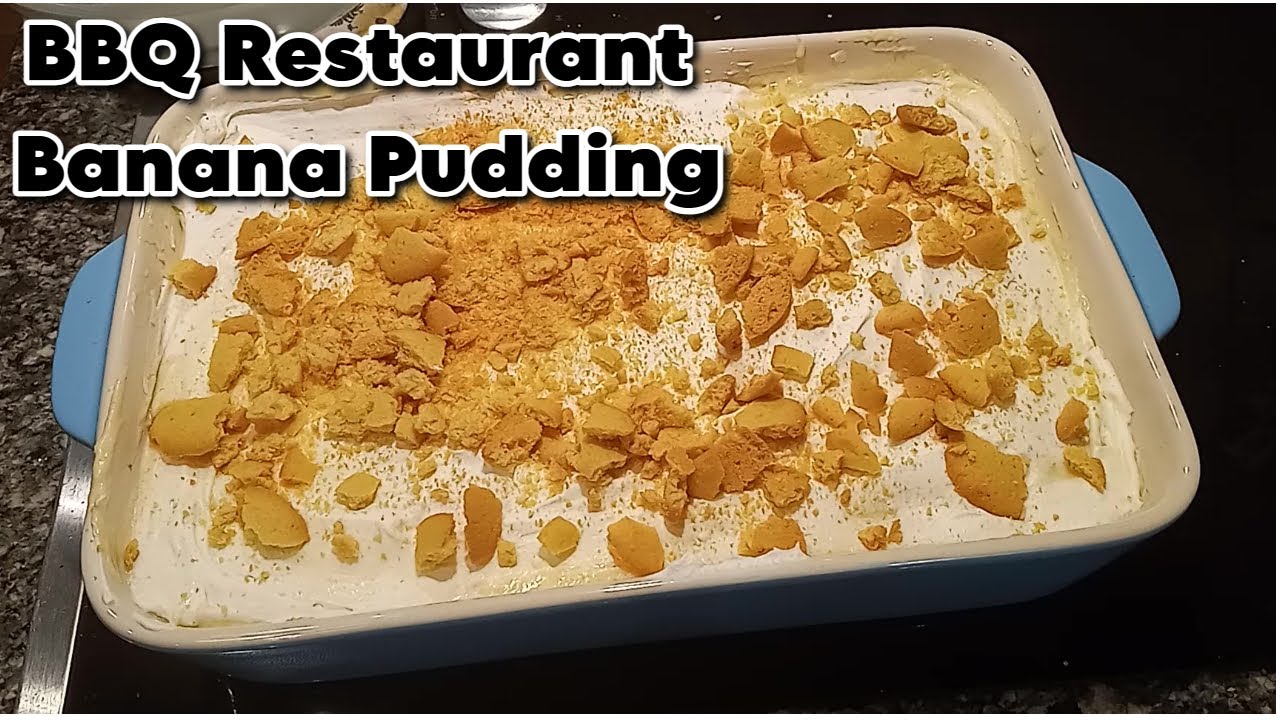 BBQ Restaurant Banana Pudding - YouTube
