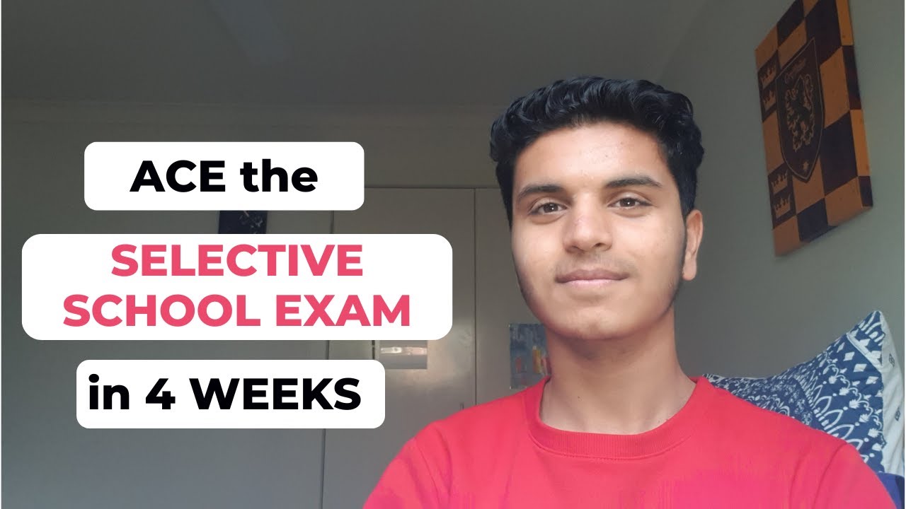 How to ACE the Selective School Exam in JUST 4 WEEKS - YouTube
