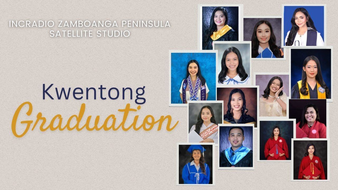 Kwentong Graduation | INCRadio Zamboanga Peninsula | June 08, 2024 ...