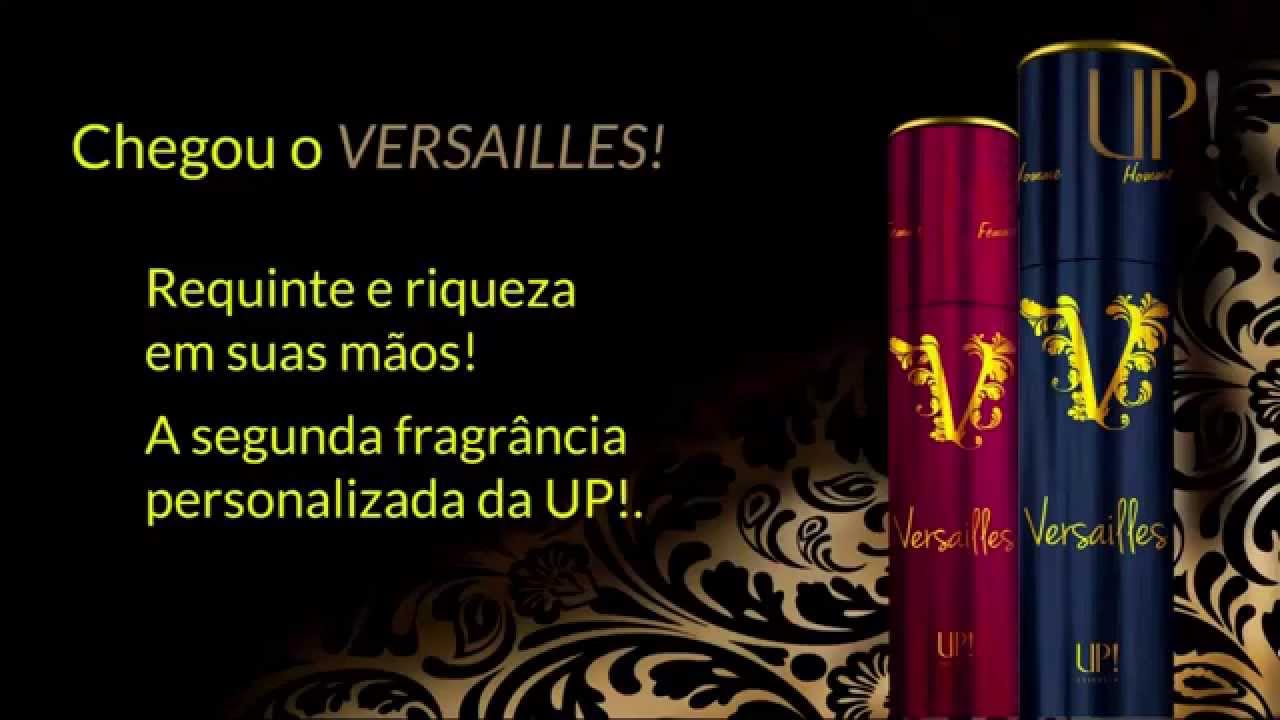 VERSAILLES, A NOVA FRAGRÂNCIA EXCLUSIVA DA UP - YouTube