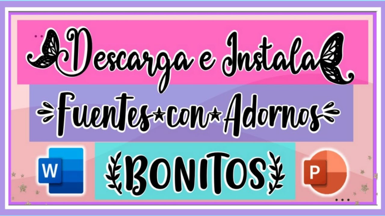 COMO DESCARGAR E INSTALAR FUENTES BONITAS CON ADORNOS PARA WORD Y POWER ...