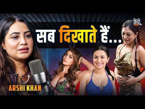 Arshi Khan Opens Up on Controversies, Intimate Scenes | Podcast