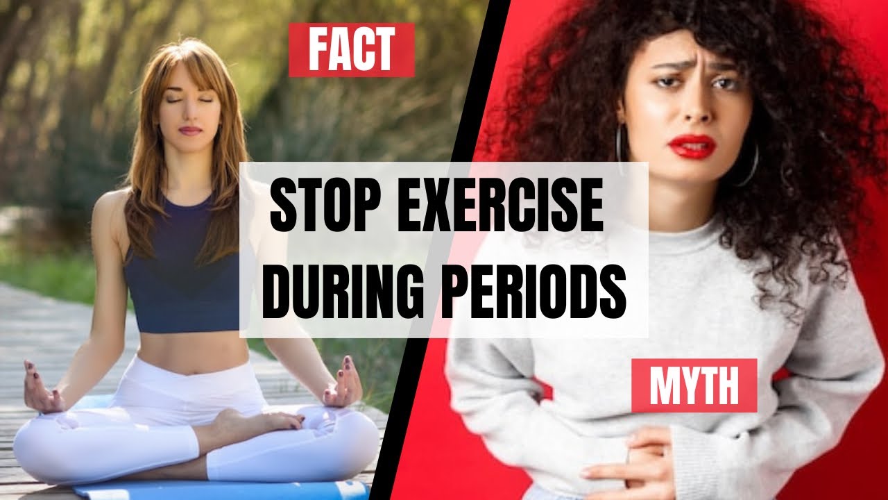 Periods myth busted | Stop exercising during periods | Exercise to do ...