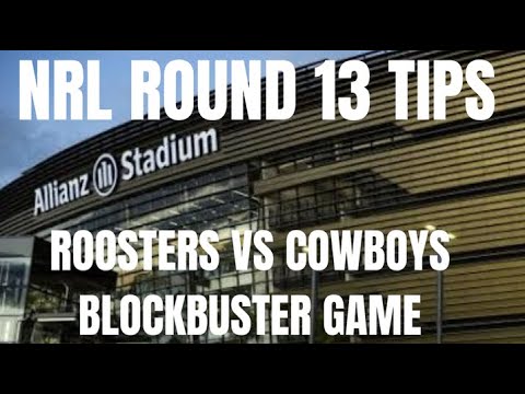 NRL ROUND 13 TIPS 2024 - YouTube