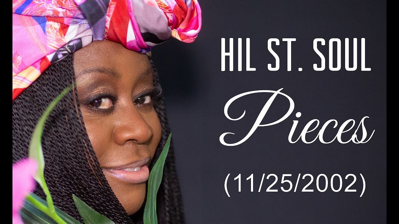 Hil St. Soul "Pieces" w-Lyrics (2002) - YouTube