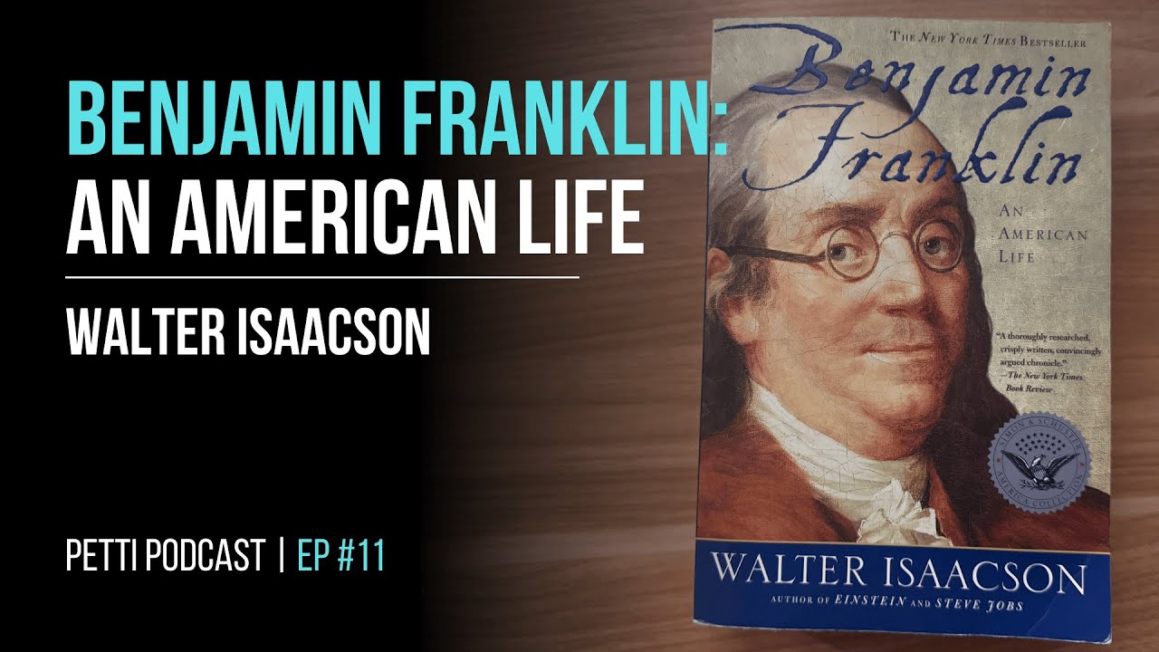 Benjamin Franklin: An American Life by Walter Isaacson | Ep #11 - YouTube