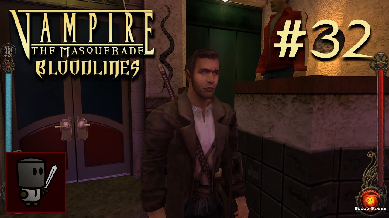 Blaze of Glory - Let's Play Vampire the Masquerade Bloodlines | Tremere ...