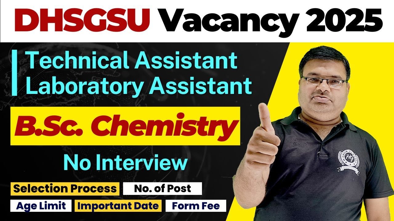 DHSGSU Recruitment For B.Sc. Chemistry Students | Technical Assistant ...