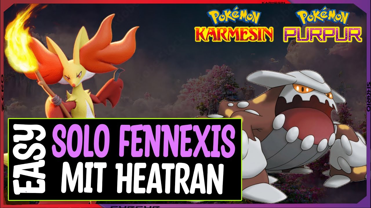 Heatran Solo gegen Titan Fennexis ! | Pokemon Karmesin & Purpur 7 ...