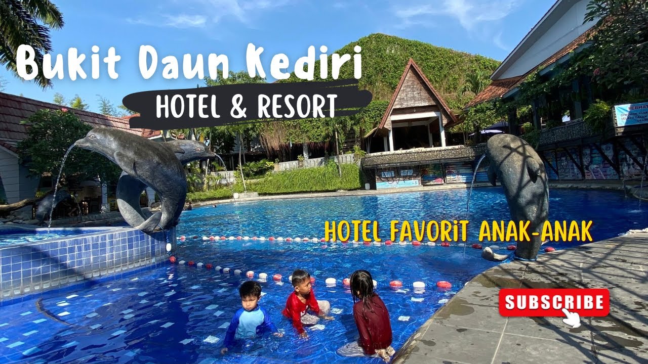 Bukit Daun Hotel & Resort Kediri favoritnya keluarga - YouTube