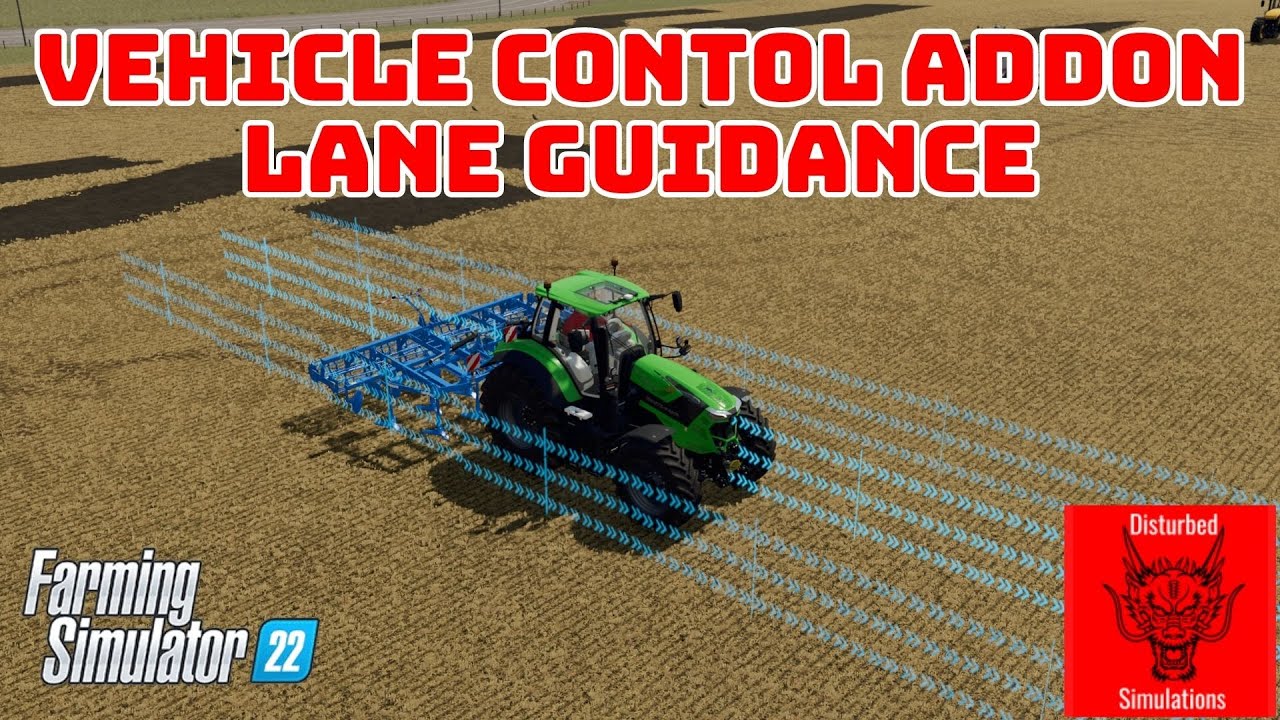 VEHICLE CONTROL ADDON - GPS - TUTORIAL - FS22 - YouTube