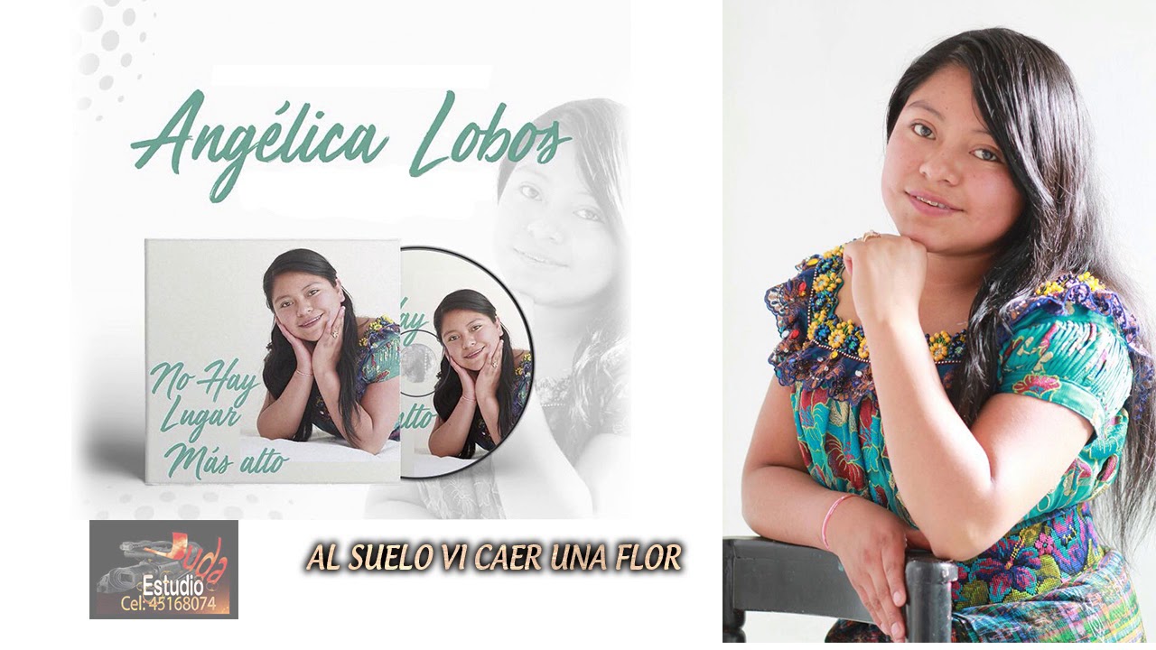 ANGELICA LOBOS - AL SUELO VI CAER UNA FLOR - YouTube