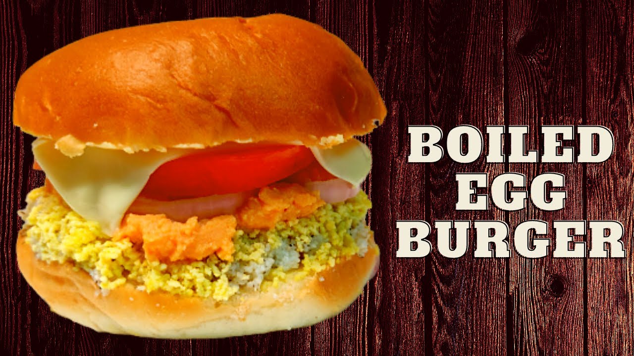 Boiled Egg Burger Recipe | How to make Boiled Egg Burger | Healthy ...
