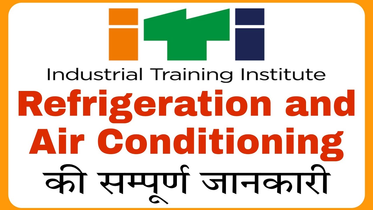 ITI Refrigeration and Air Conditioning Technician |ITI RAC|RAC|Career ...