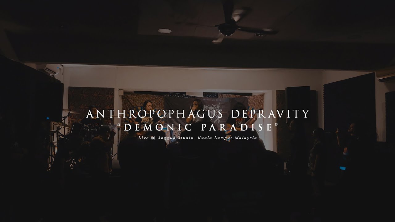 Anthropophagus Depravity - Demonic Paradise Live @ Angguk Studio ...