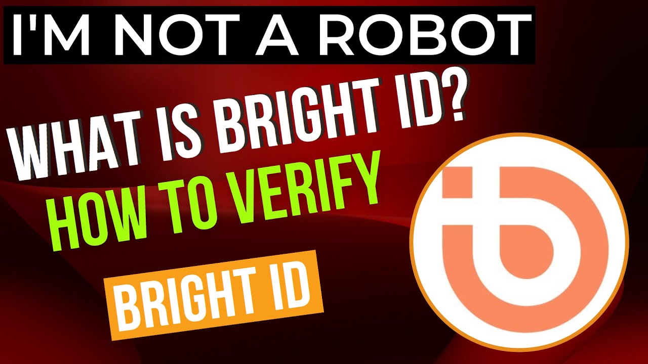 How to Create Bright ID Account & What its benefits For Future Rewards ...