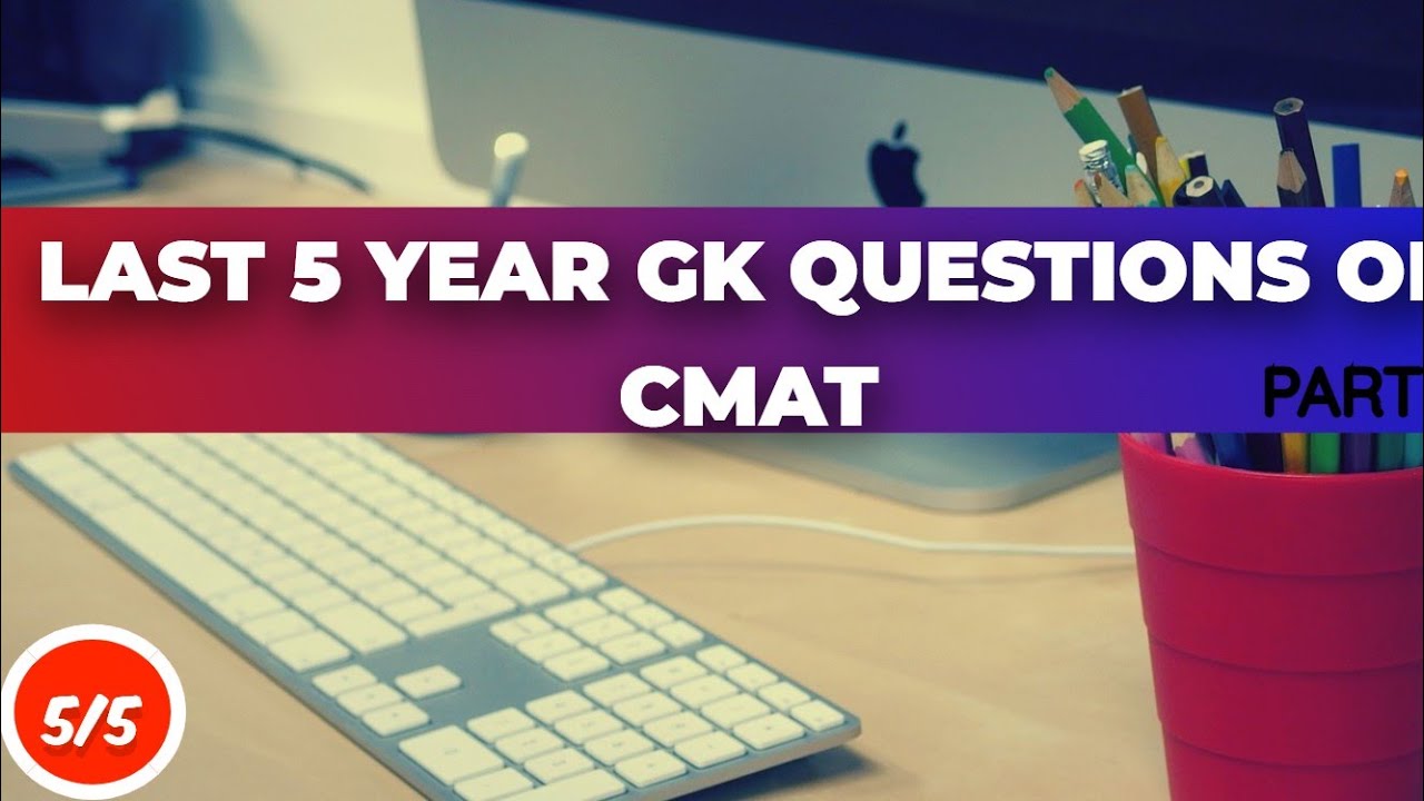 CMAT exam last 5 years GK questions |CMAT 2025 | GK |Important ...