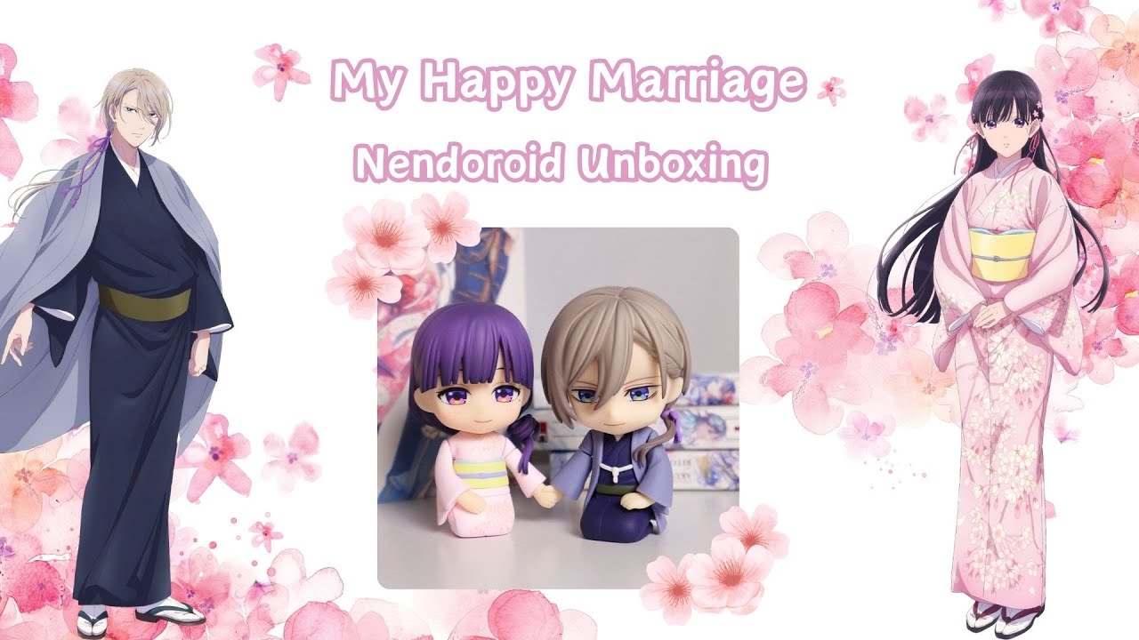 My Happy Marriage Nendoroid Unboxing - YouTube