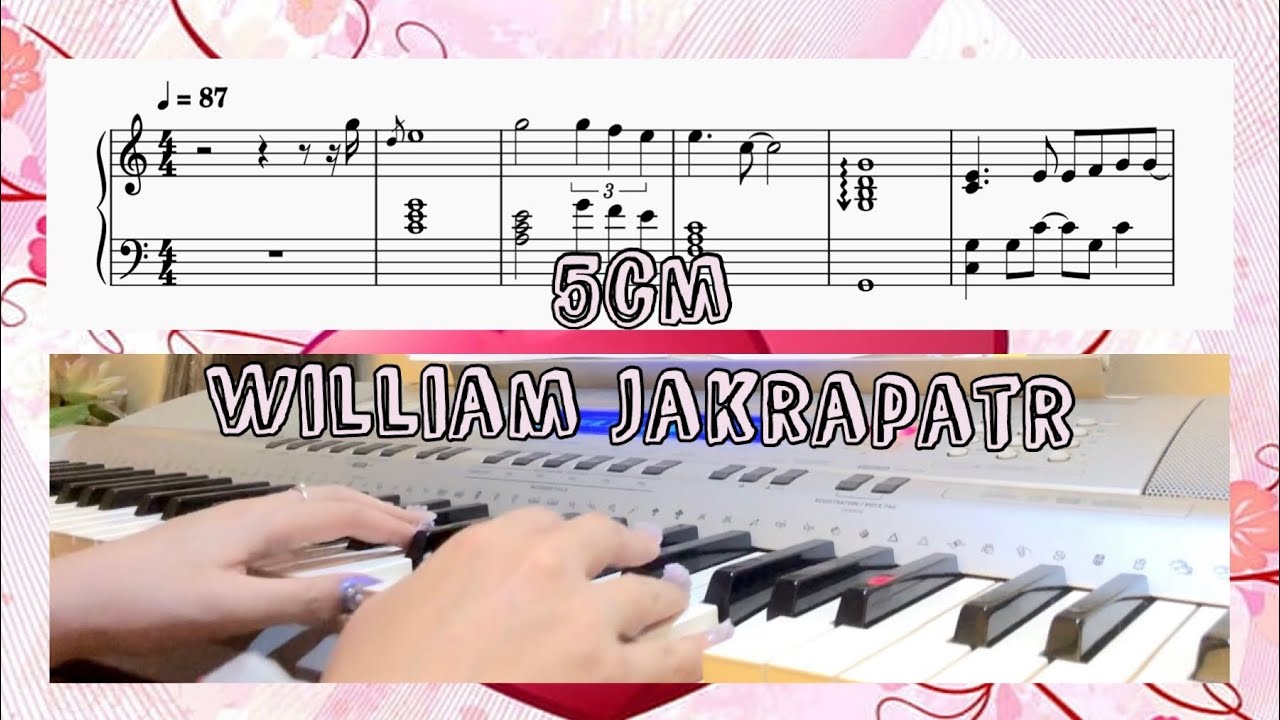 5CM- William Jakrapatr- Thame Po Heart That Skips a Beat OST- Piano Cover / Tutorial / Sheet ...