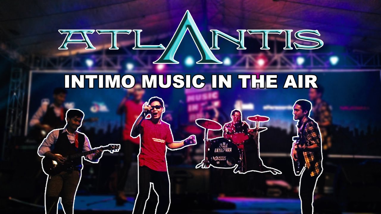 Atlantis Live - Intimo Music In The Air - YouTube