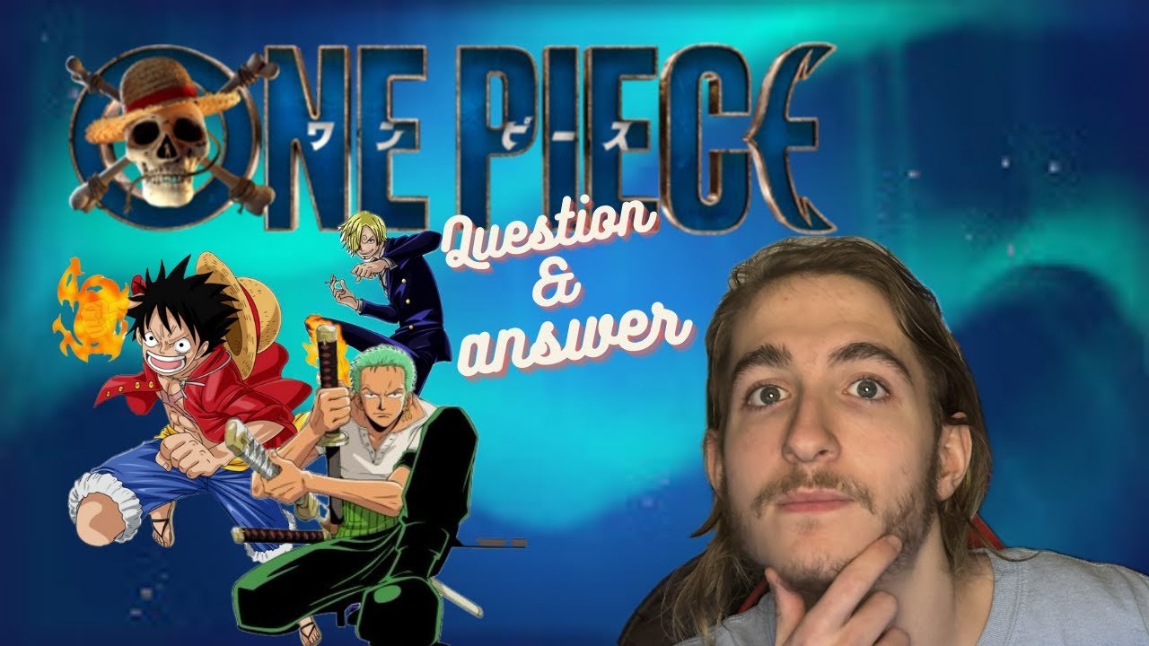 One Piece Q&A/Recap! - YouTube