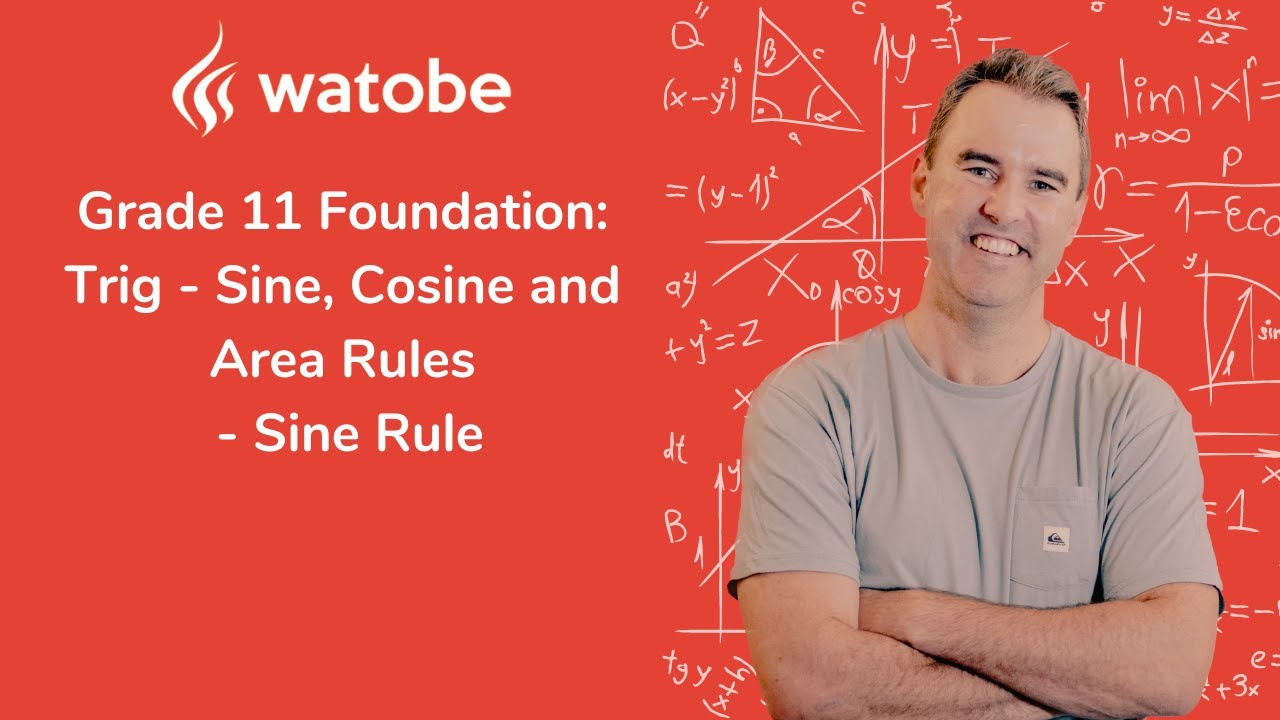 Grade 11 - Trig - Sine, Cosine and Area Rules Foundation (sine rule ...
