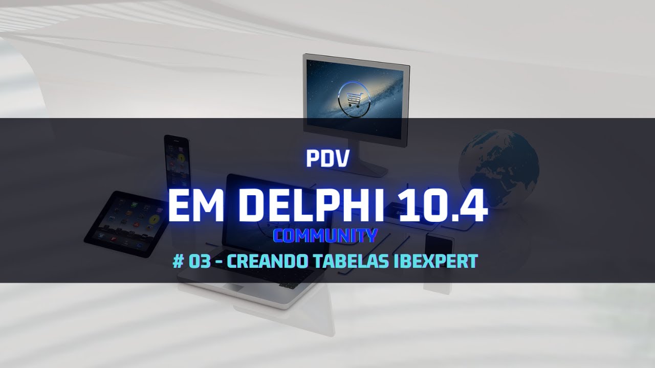 # 03 - CREANDO TABELAS IBEXPERT - YouTube