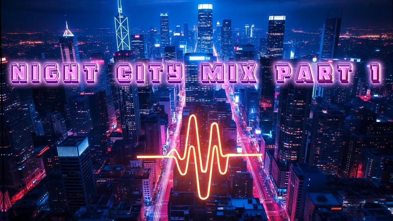 Night City Mix | part 1 - YouTube