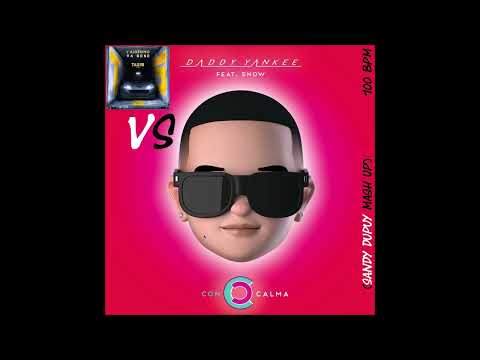 DADDY YANKEE FEAT. SNOW Vs L'ALGÉRINO Con Calma Vs Va Bene (Sandy Dupuy MASH UP) 100 BPM