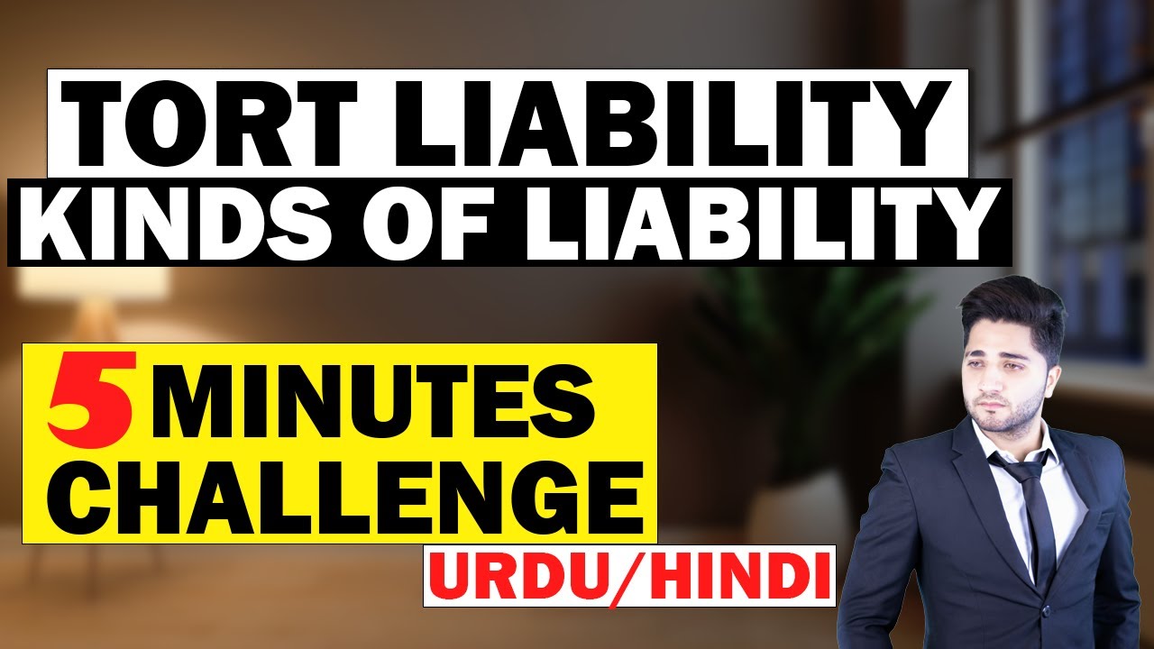 WHAT IS TORT LIABILITY | KINDS OF LIABILITY | BY HUZAIFA DOGAR - YouTube