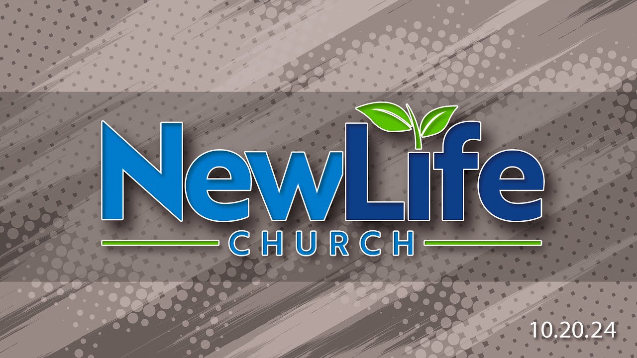 10-20-24 New Life Message - YouTube