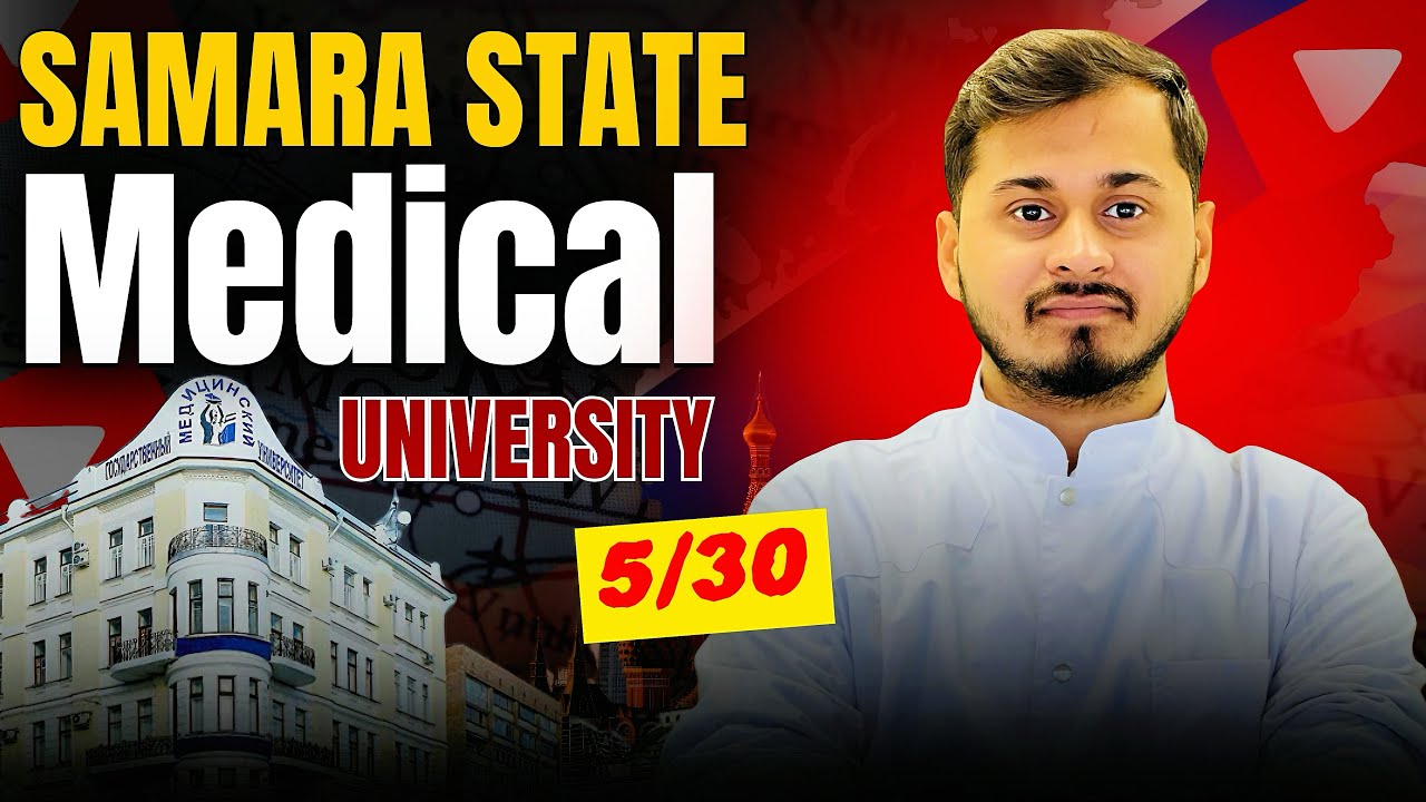 Samara State Medical University Samara Russia | MBBS IN RUSSIA 2025 ...