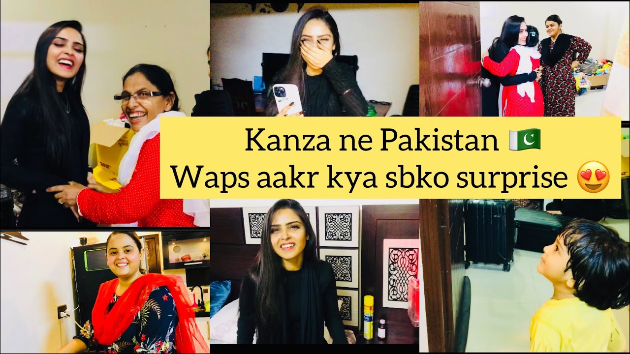 Pak🇵🇰waps akr kanza ne sbko Kya surprise 😍 ️ammi buht khush hoi unki ...