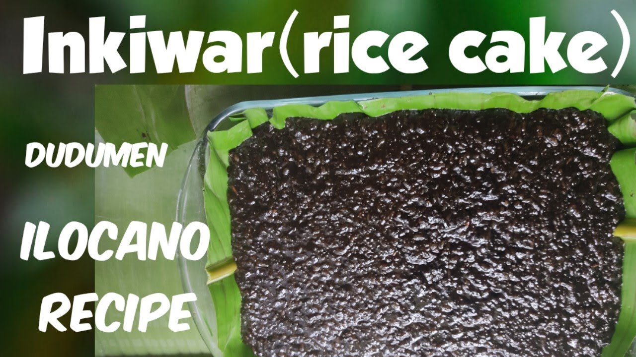 Inkiwar (rice cake).Ilocano recipe #celynchannel - YouTube