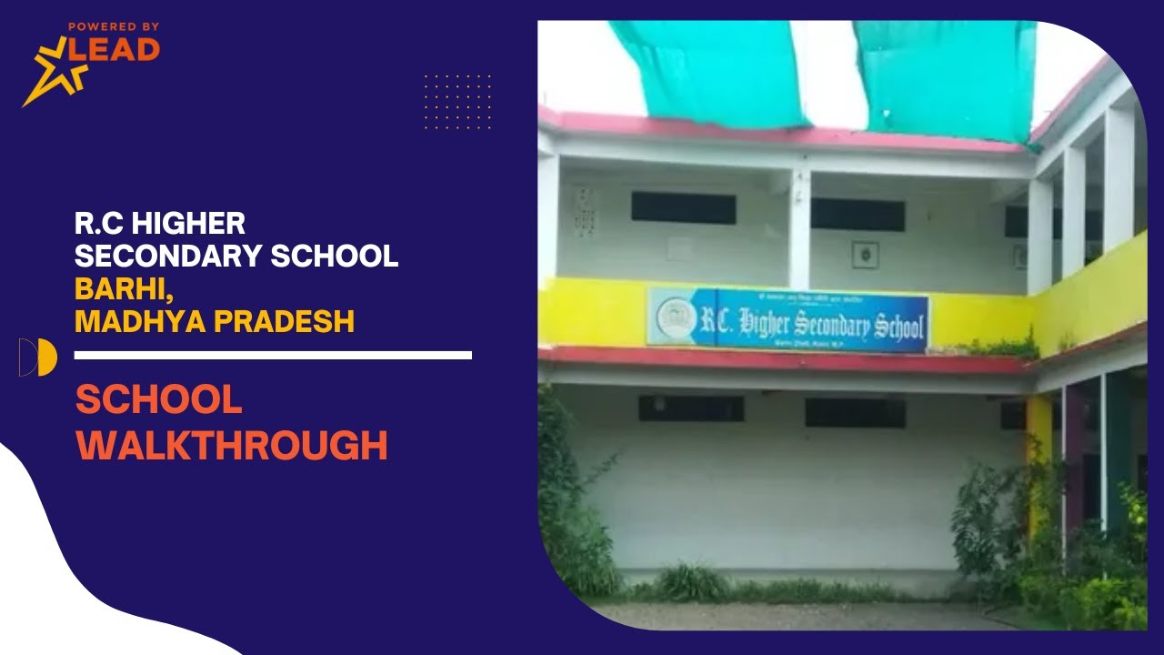 R.C Higher Secondary School, Barhi, Madhya Pradesh | School Tour - YouTube