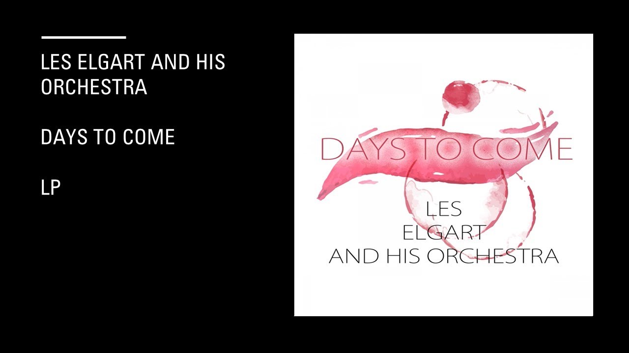 Les Elgart And His Orchestra - Days To Come - Lp - YouTube