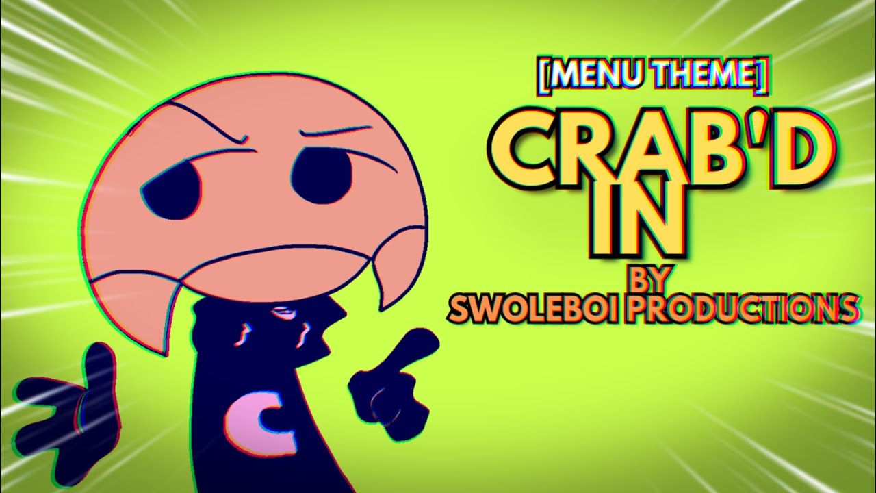 CRAB'D IN (Menu Theme) - FNF VS. Crab Man OST - YouTube