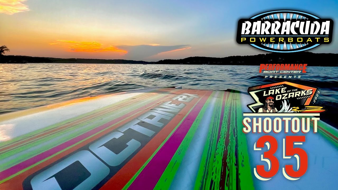 Barracuda Powerboats 2023 Shootout Runs at Lake of the Ozark - YouTube