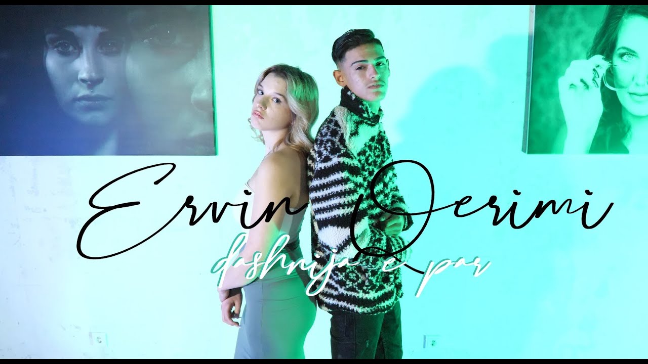 Ervin Qerimi - Dashnija e par (Official Video 4K) - YouTube