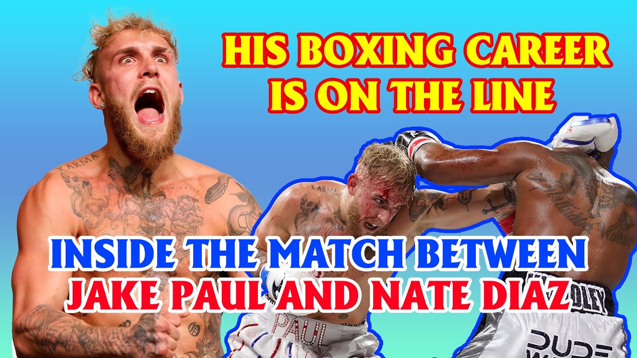 'His Boxing Career Is On The Line' Inside The High Stakes Jake Paul Vs ...