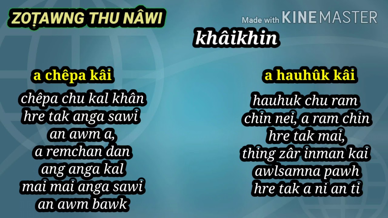 A chepa kai leh a hauhuk kai |Zoṭawng Thu Nâwi| - YouTube