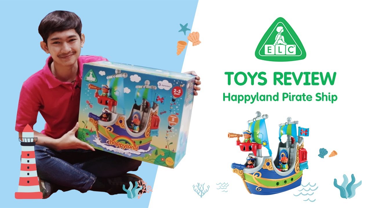 Early Learning Centre: ELC Happyland Pirate Ship - YouTube