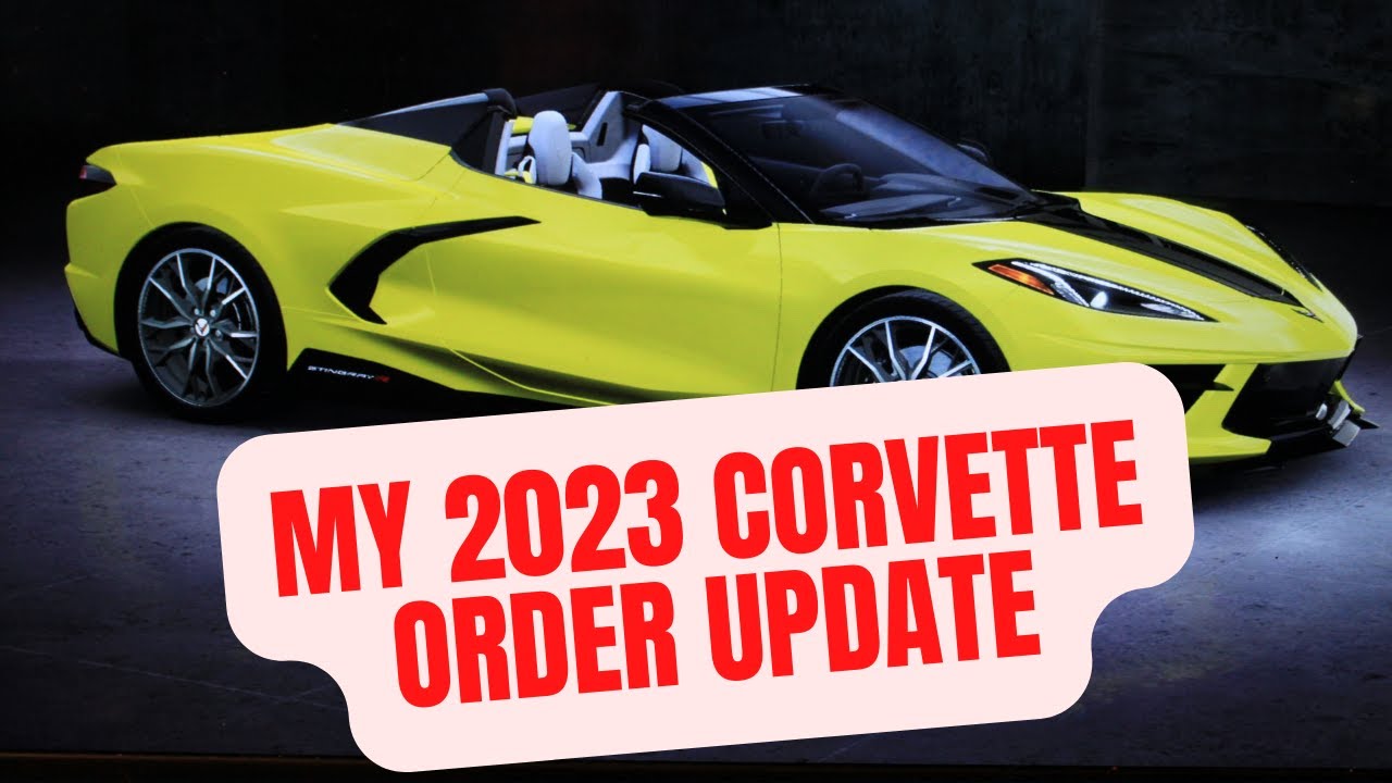 C8 Corvette dealer order update. - YouTube