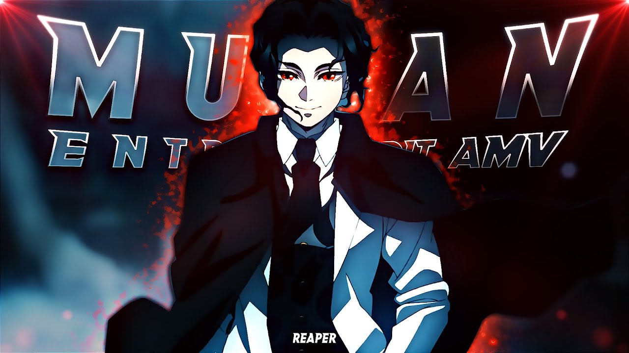 Muzan - ENTRY (Aura) [Edit/AMV] - YouTube
