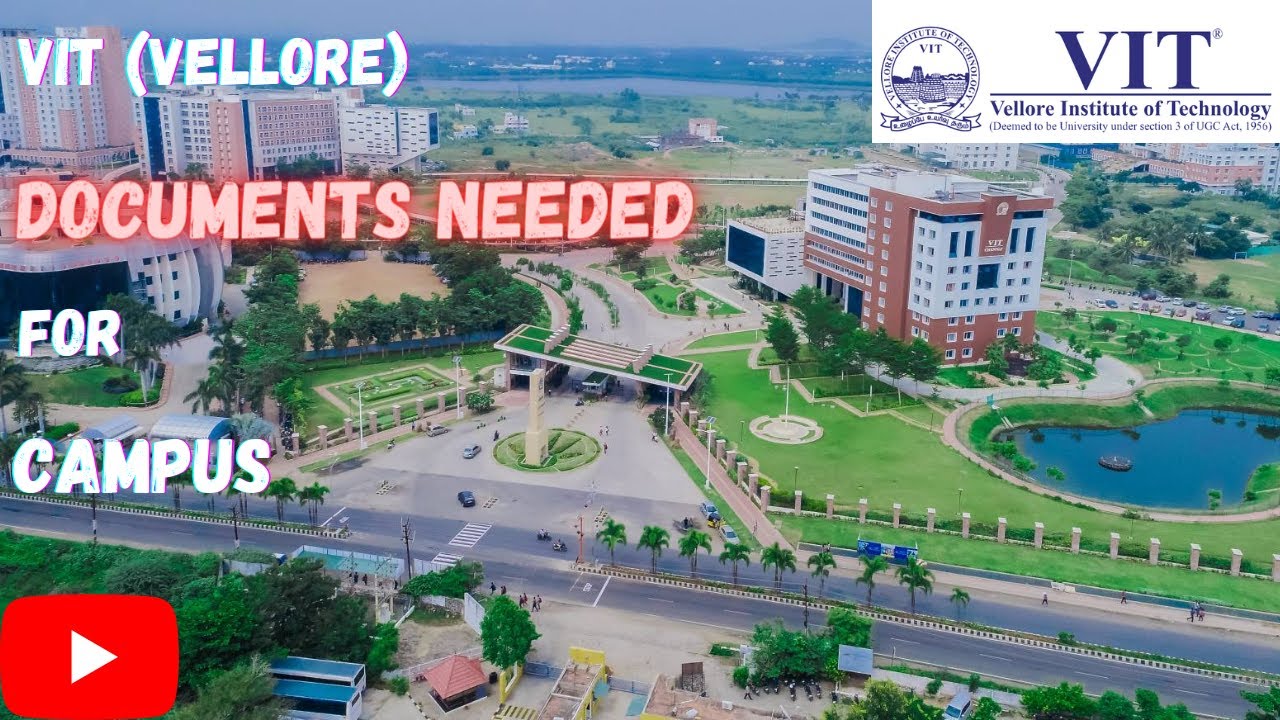VIT (Vellore) | DOCUMENTS Needed For Campus | Described in Detail | 📄📄 ...