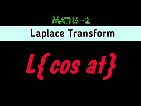 Laplace Transform of cos at | Laplace Transform | Engineering ...